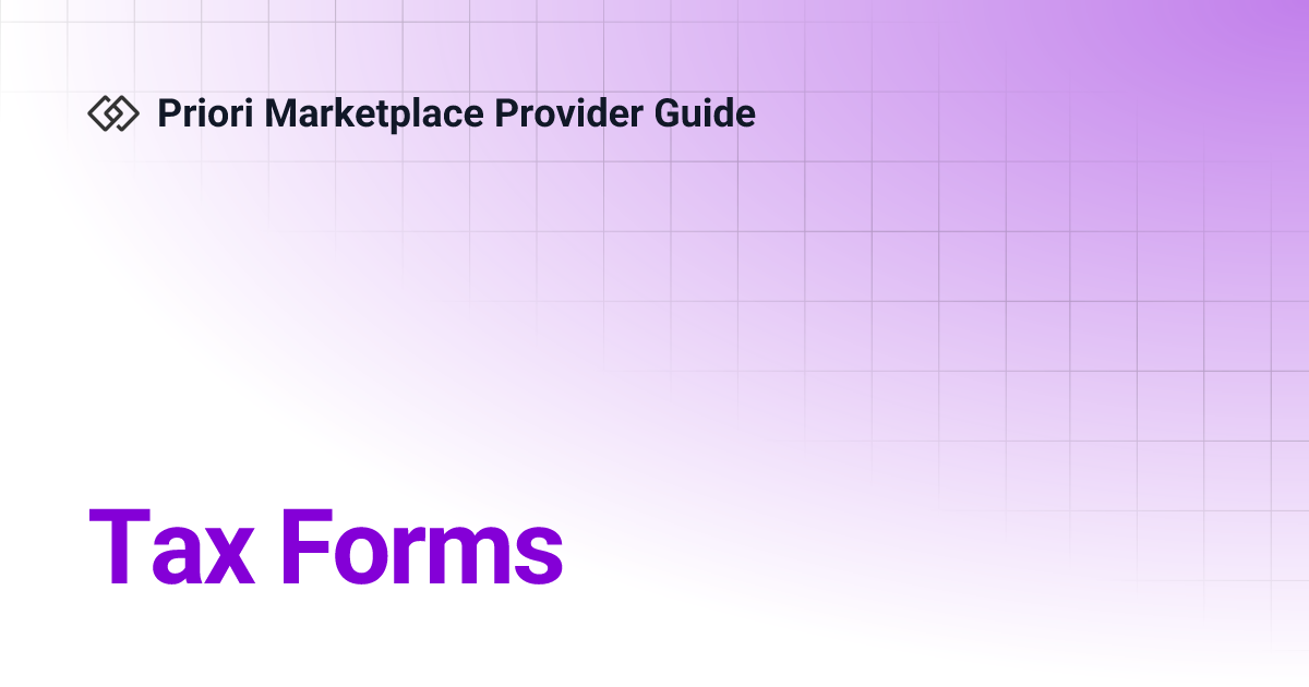 Tax Forms | Priori Marketplace Provider Guide